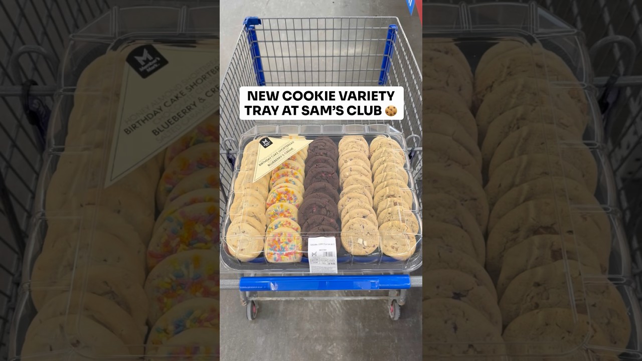 🍪 NEW COOKIE VARIETY TRAY AT SAM’S CLUB!