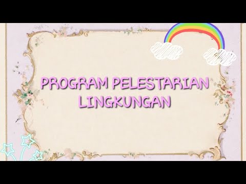 PROGRAM PELESTARIAN LINGKUNGAN!!