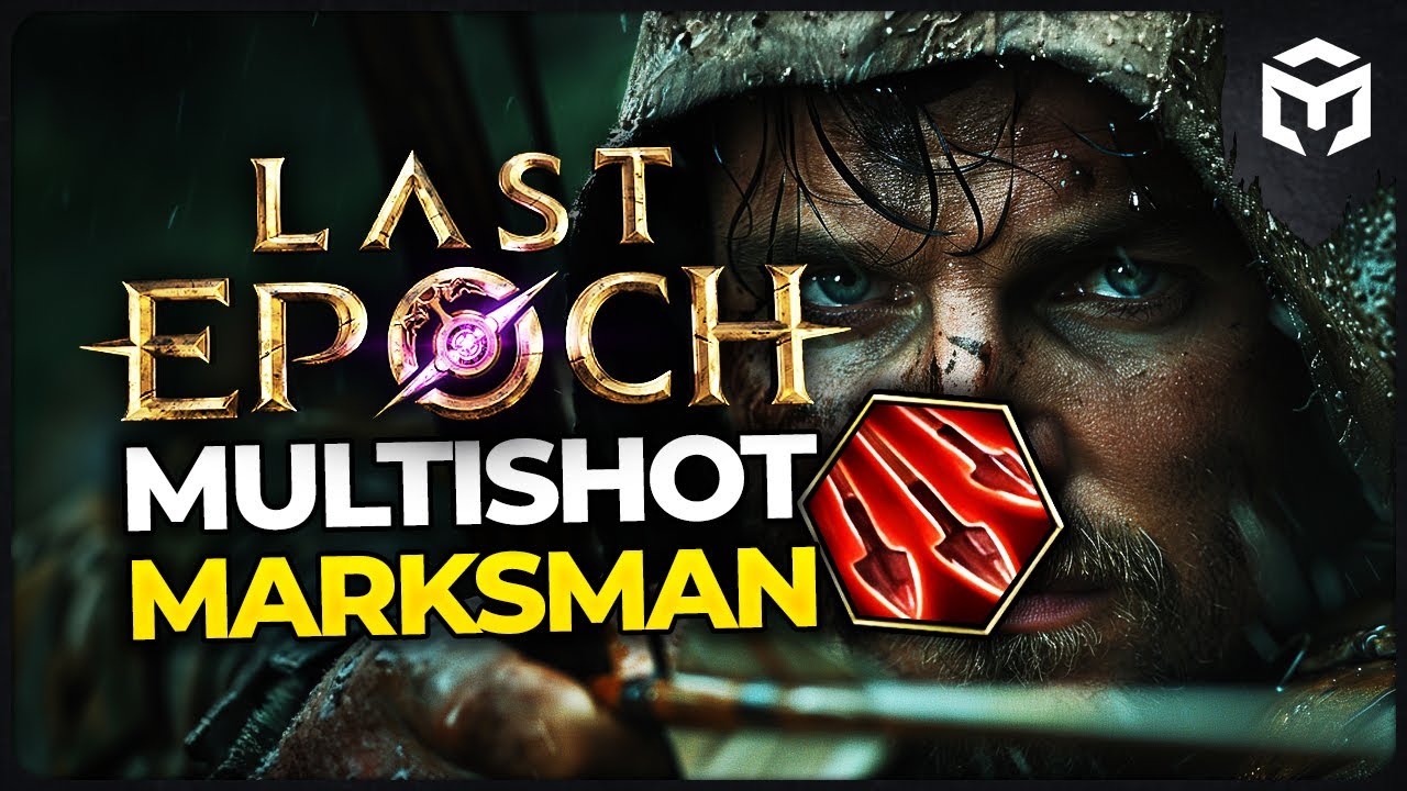 Multishot Marksman Last Epoch Build Guide - Maxroll.gg