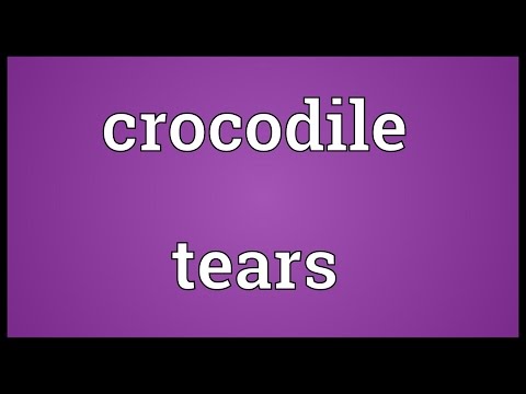 Crocodile tears Meaning