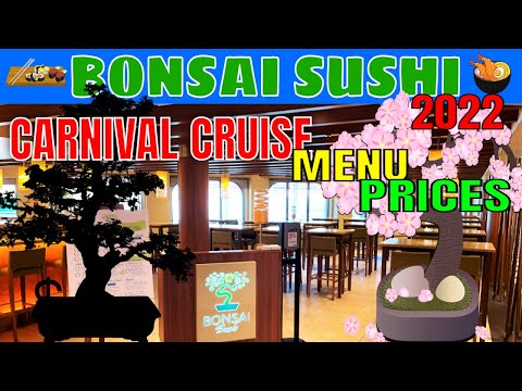Carnival Cruise Bonsai Sushi Menu and Prices