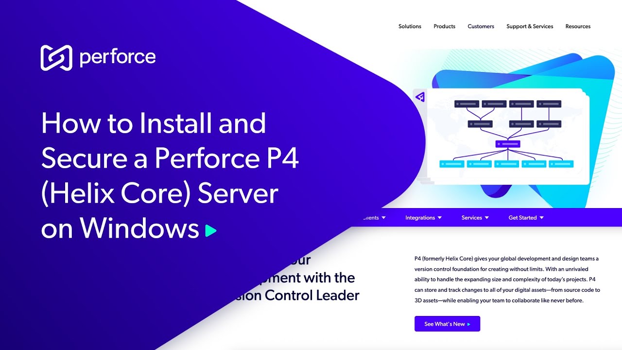 How to Install and Secure a Perforce P4 (Helix Core) Server on Windows