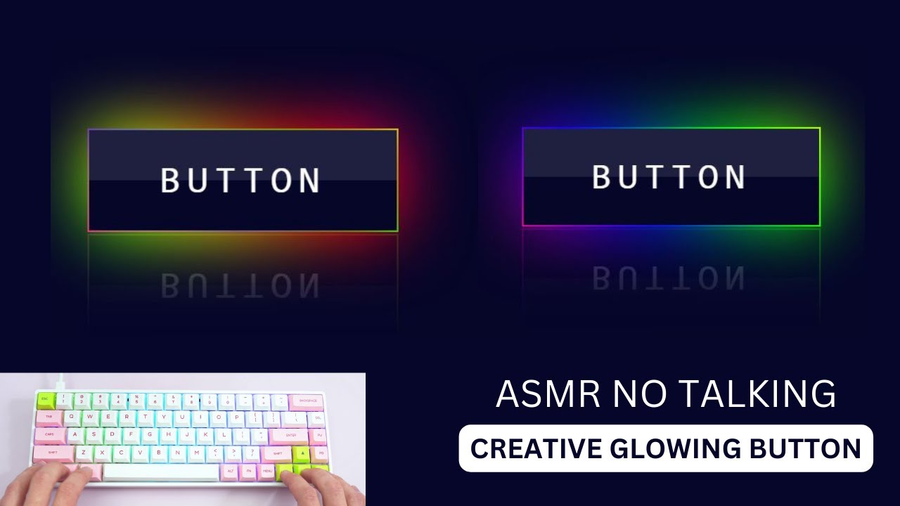 ASMR Programming - CSS Glowing Gradient Button Border Animation - No Talking
