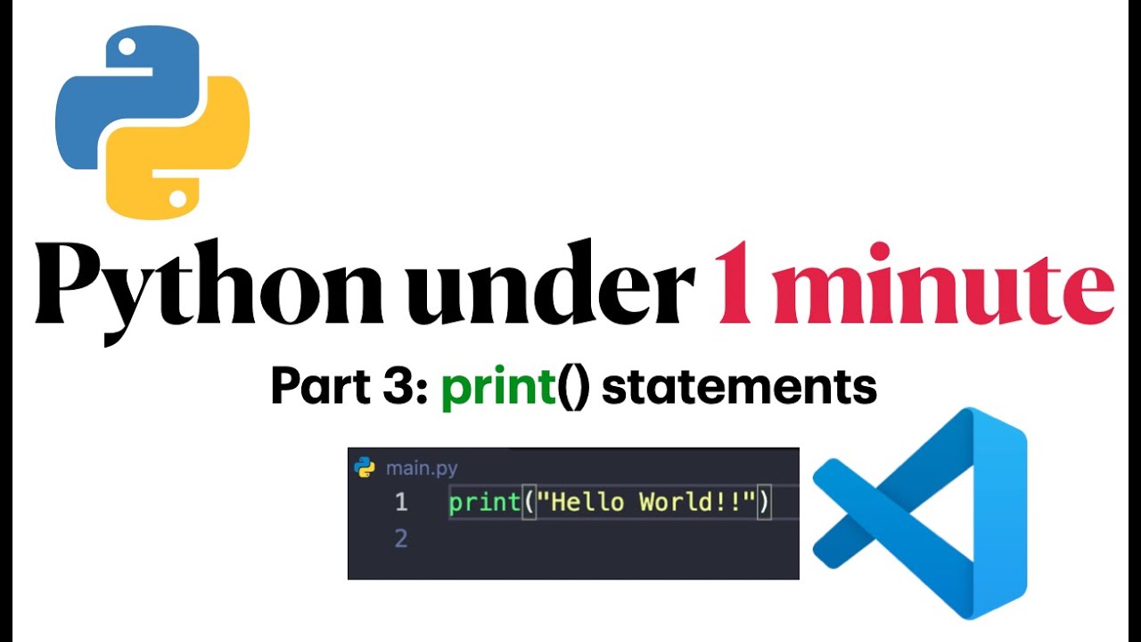 Python Print Function Explained in 60 Seconds