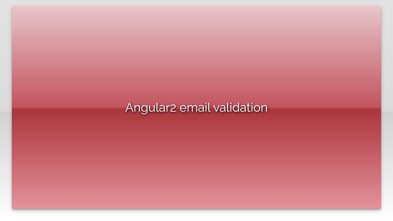 Angular2 email validation
