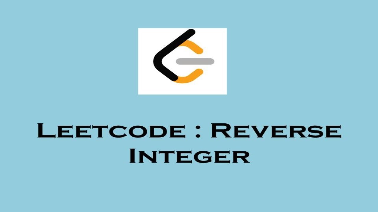 Leetcode: Reverse Integer (Python Solution)