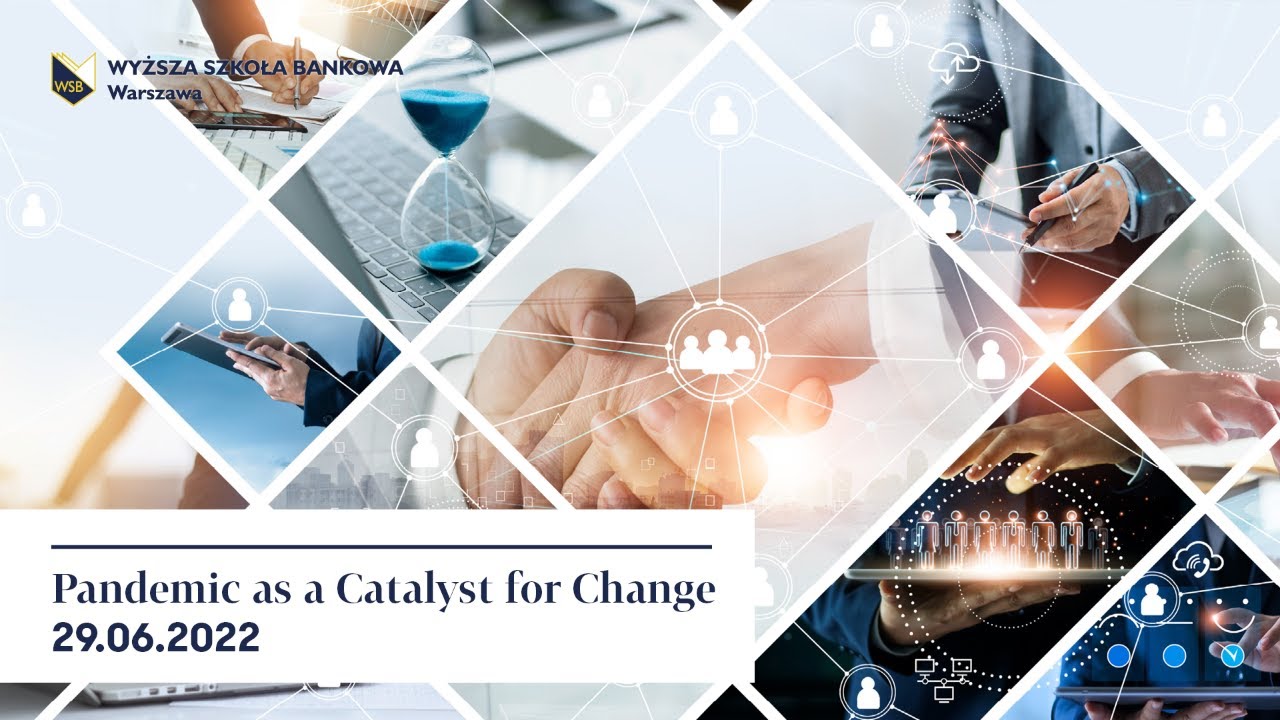 Pandemic as a Catalyst for Change