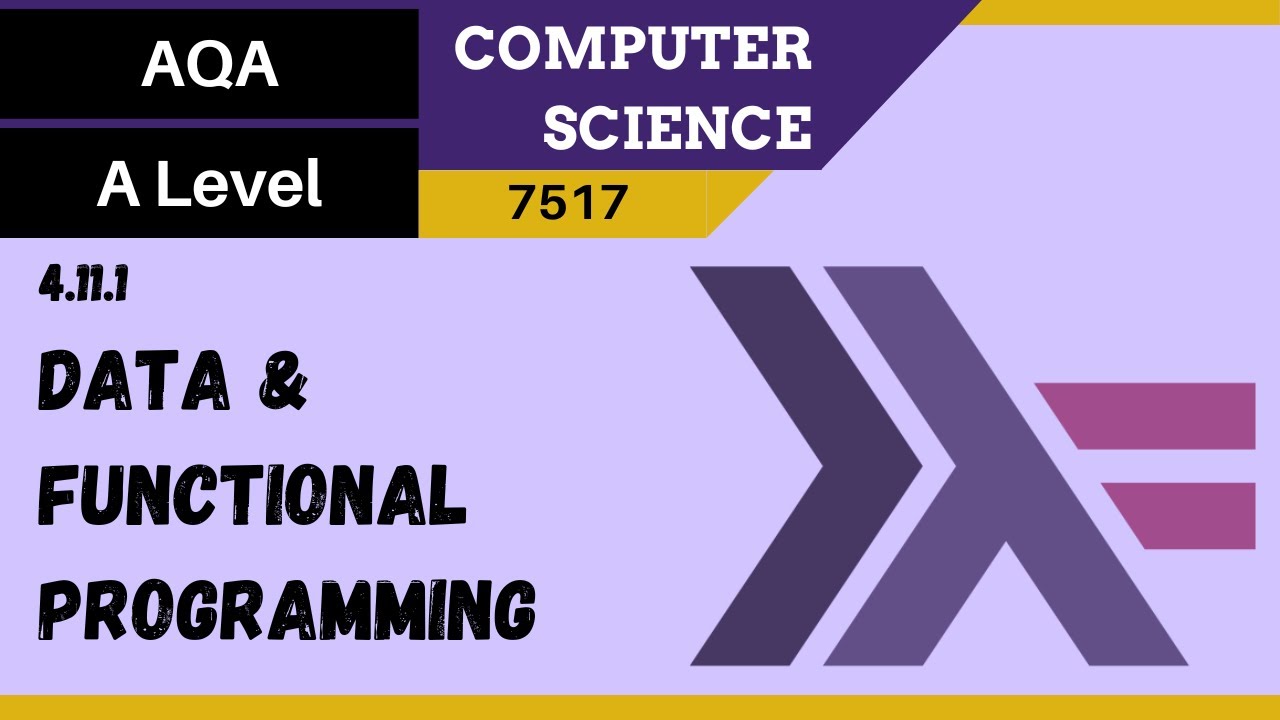 169. AQA A Level (7517) SLR24 - 4.11.1 Data and functional programming