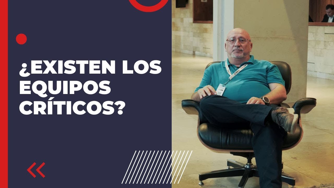 ¿EXISTEN LOS EQUIPOS CRÍTICOS?