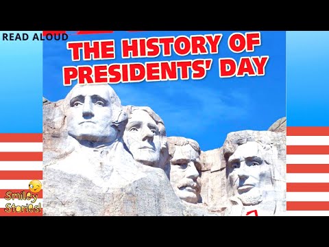 The History of Presidents' Day (History of Our Holidays)| Presidents' Day Read Aloud |Smiley Stories