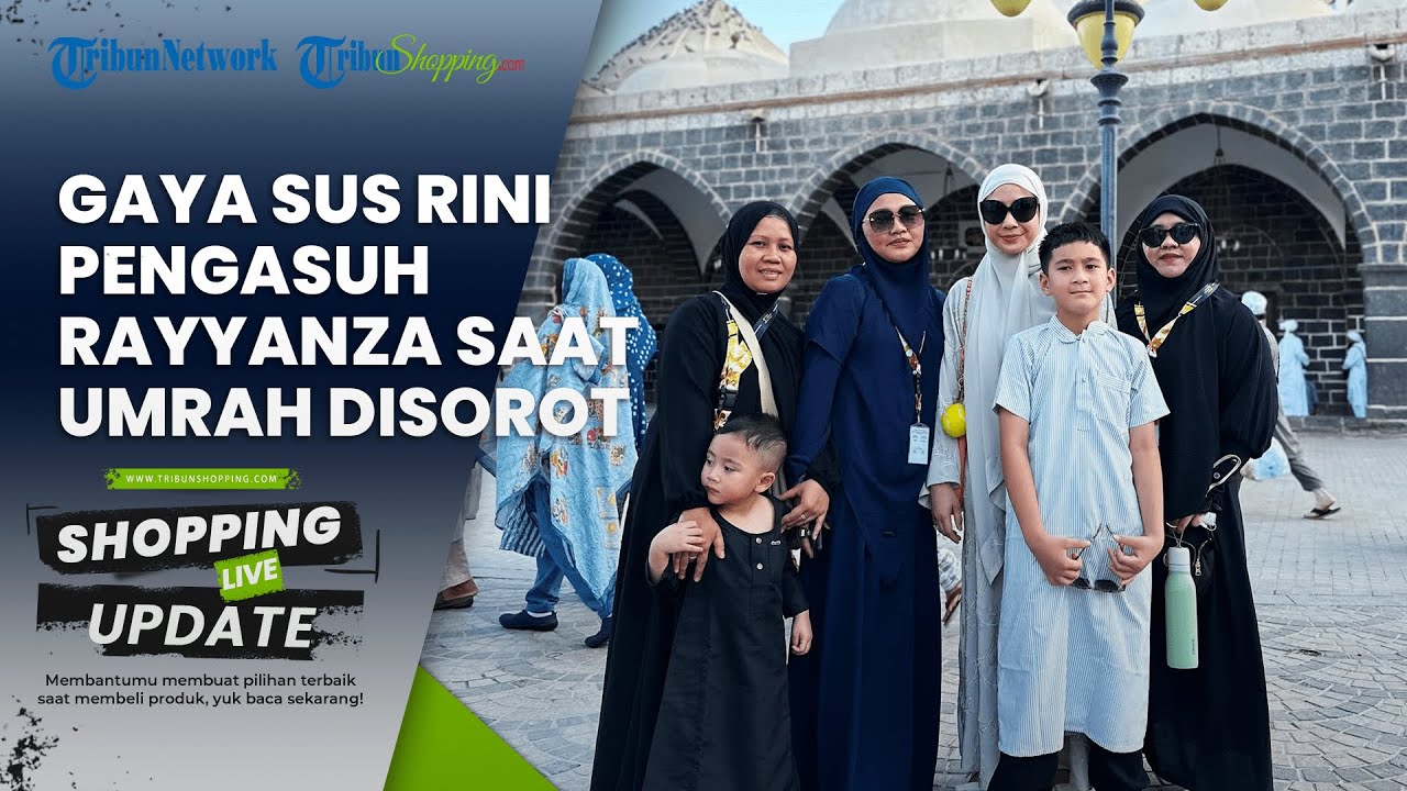 Penampilan Sederhana Sus Rini saat Umrah, Pengasuh Rayyanza Curi ...