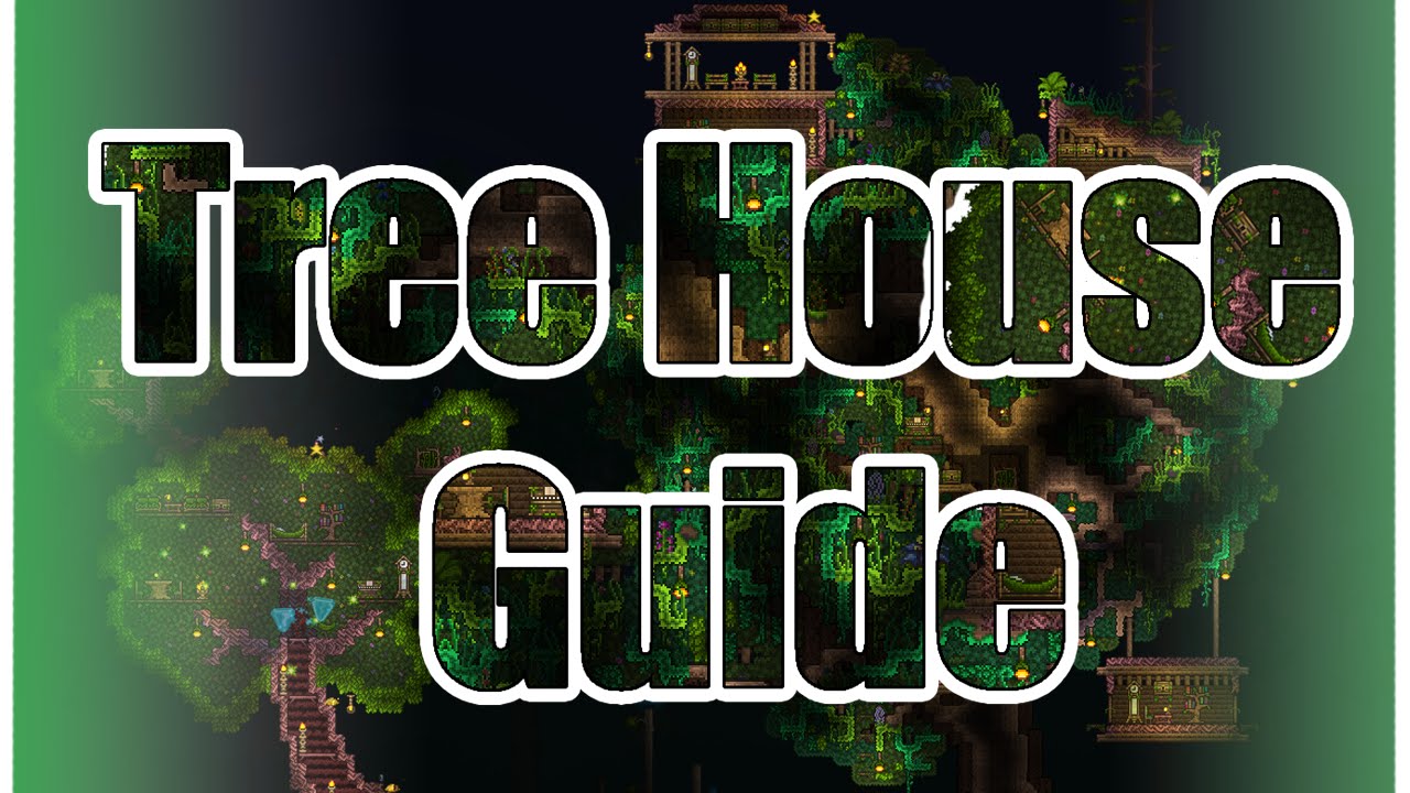 Terraria builders guide part 3 - Tree houses