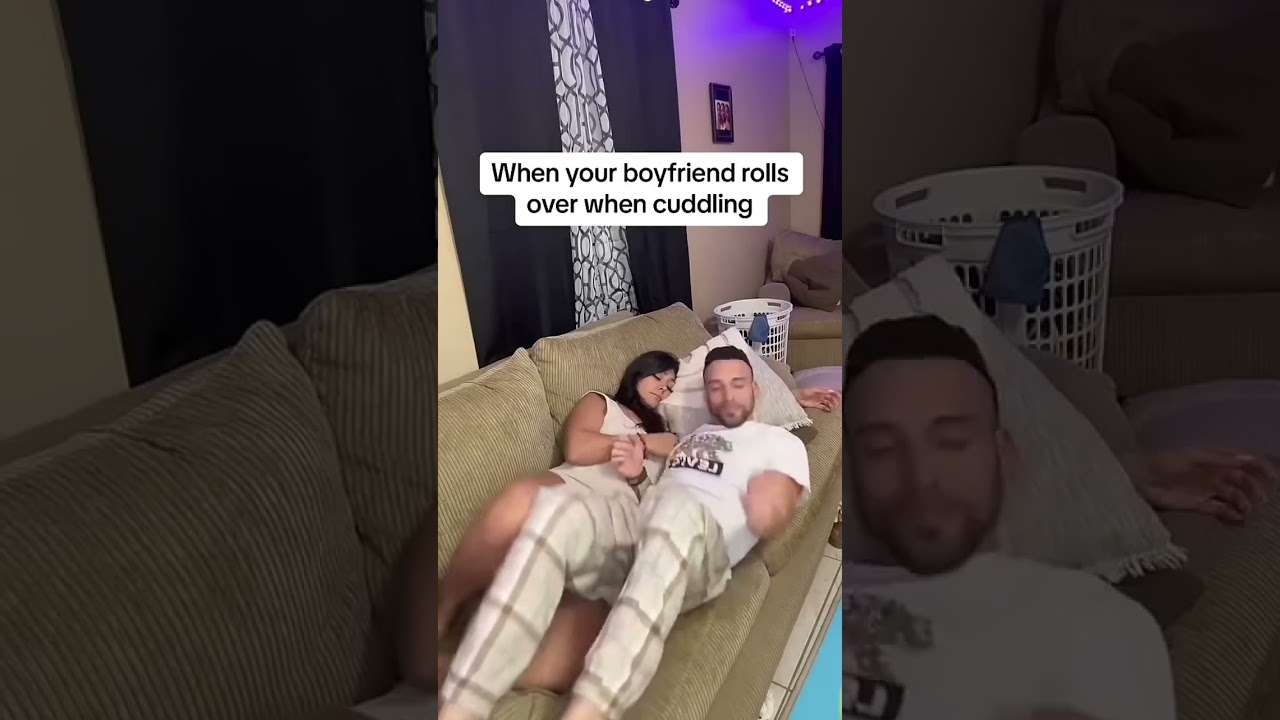 When Your Boyfriend Rolls Over When Cuddling #shots