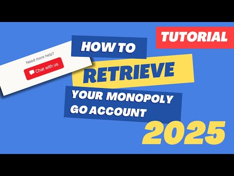 How To Retrieve Monopoly Go Account 2025(STEP BY STEP)