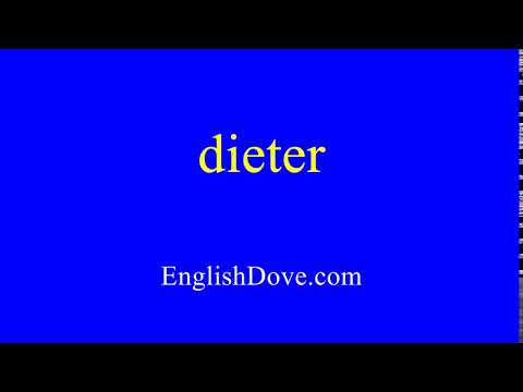 How to pronounce dieter in American English.