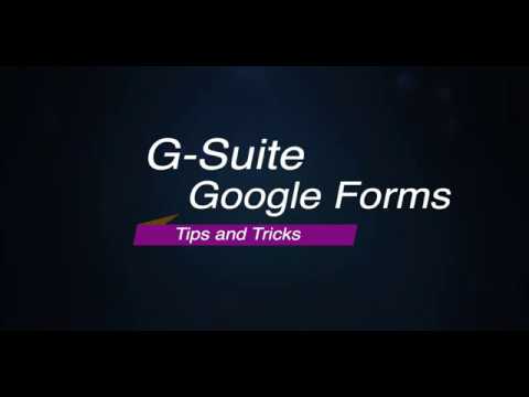 Google Forms Tips and Tricks