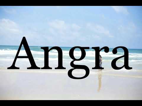 How To Pronounce Angra🌈🌈🌈🌈🌈🌈Pronunciation Of Angra