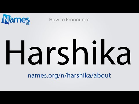 How to Pronounce Harshika