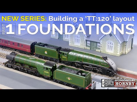 SERIES 6: Building a TT:120 Model Railway - Part One | The Foundations