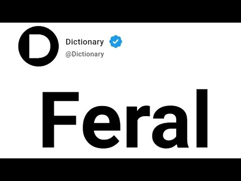 Feral Meaning In English