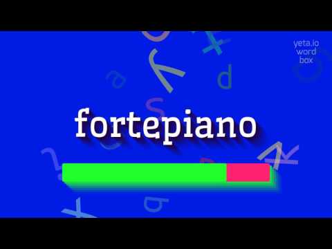 How to say "fortepiano"! (High Quality Voices)