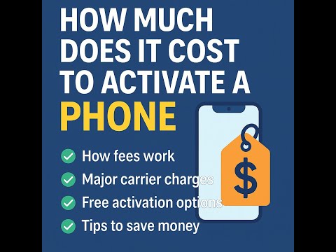 How Much Does It Cost to Activate a Phone?