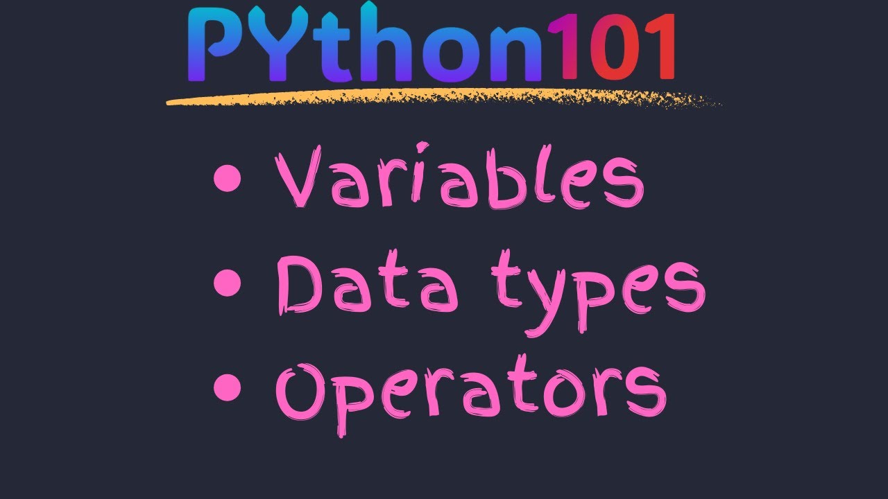 Python Basics: Mastering Variables, Data Types, and Operators