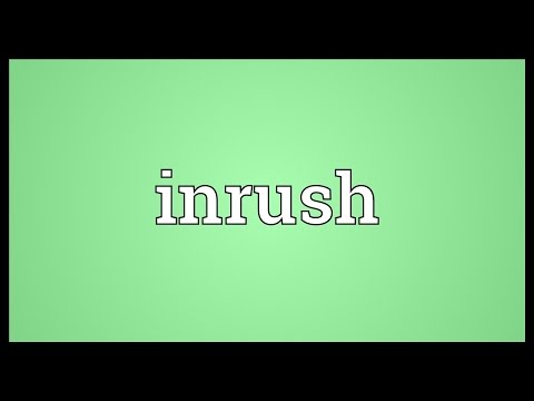 Inrush Meaning