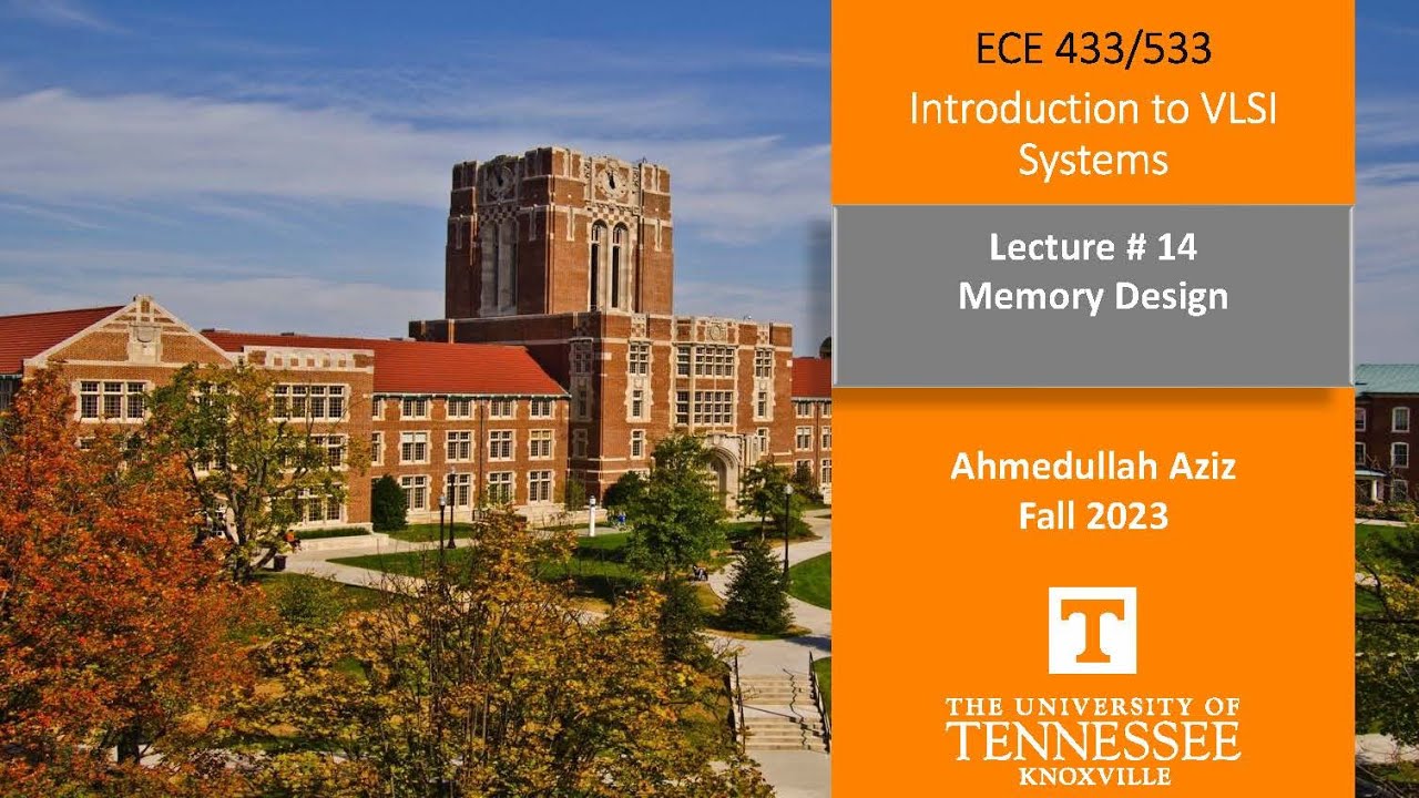 Introduction to VLSI - Memory Design