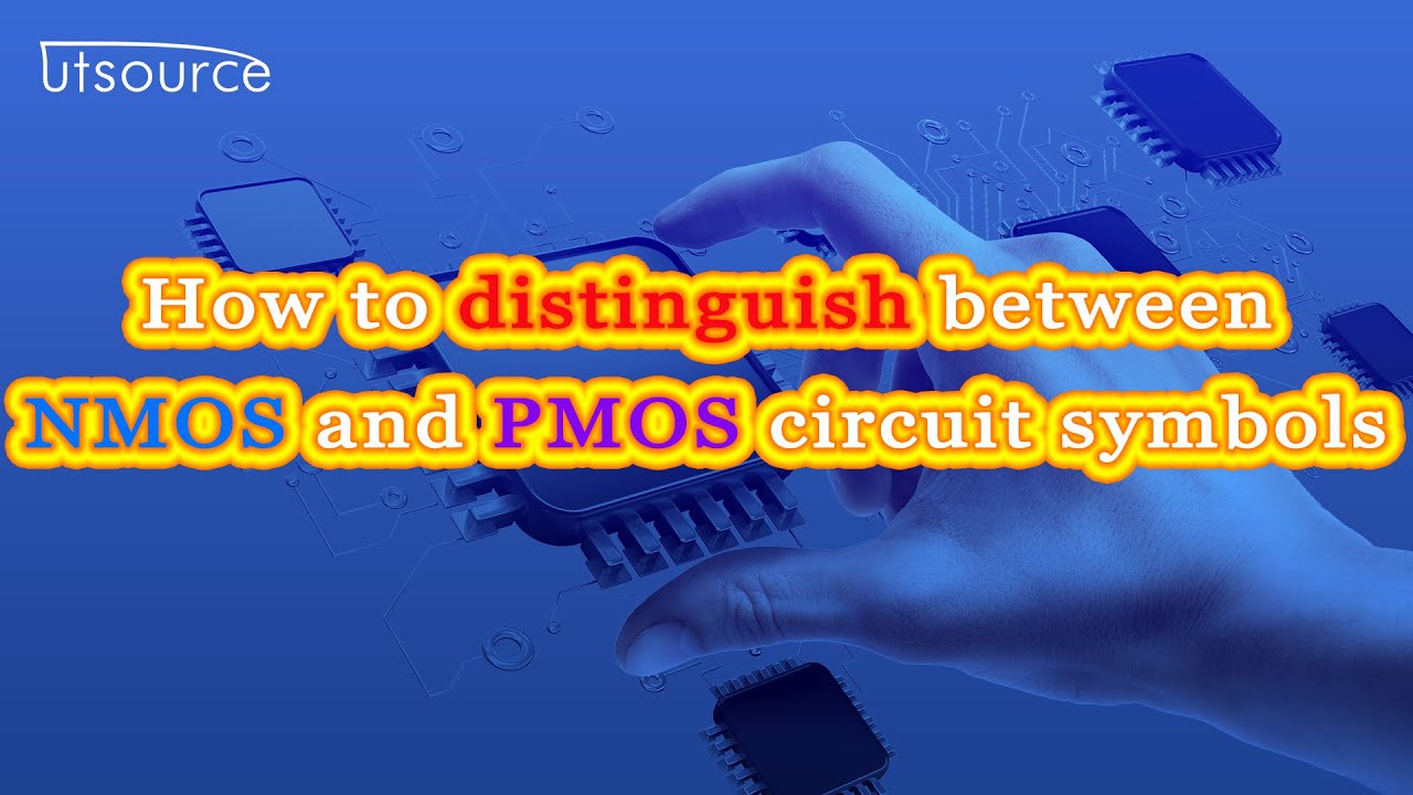 How to distinguish between NMOS and PMOS circuit symbols?--Utsource