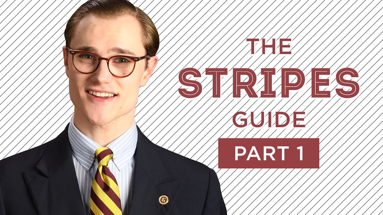 Stripes in Menswear Explained - Ultimate Guide Part I