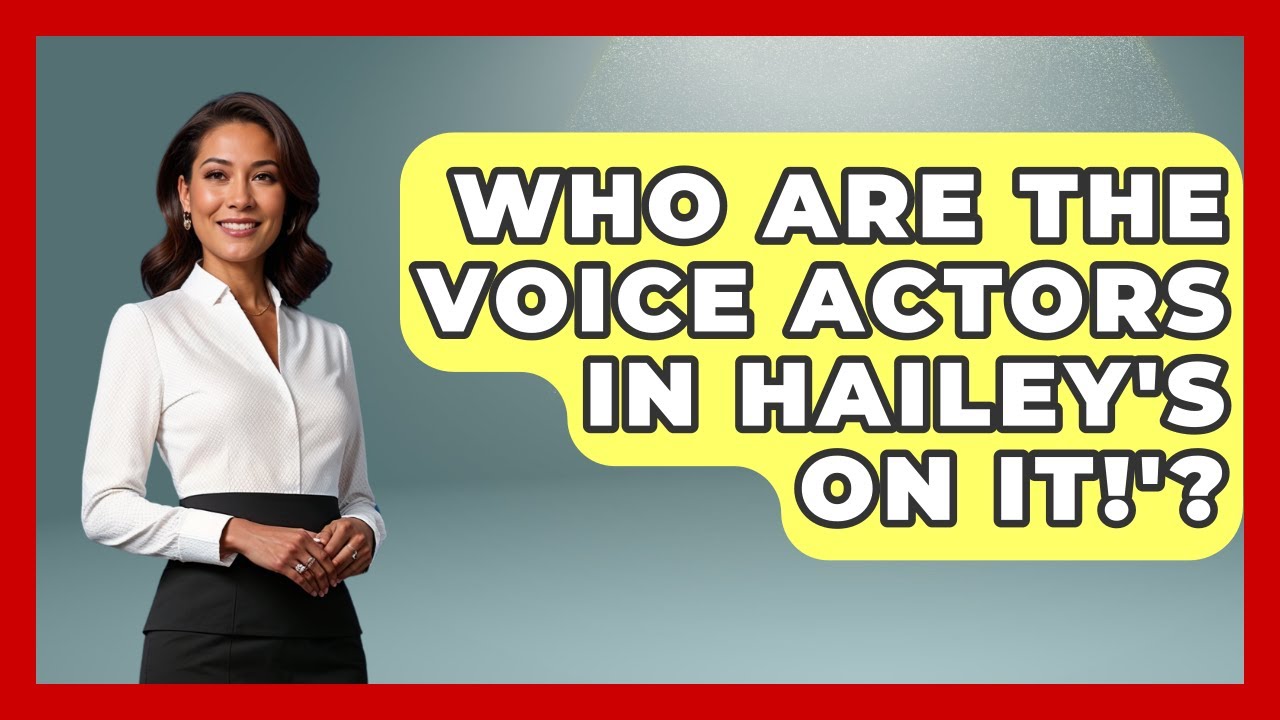 Who Are The Voice Actors In Hailey's On It!'? - Kingdom Of Treasures