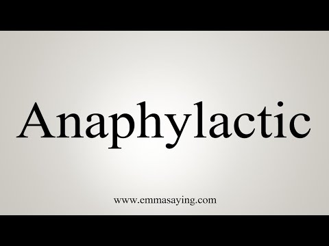 How To Say Anaphylactic