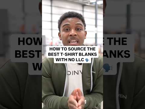 How To Source The Best T-Shirt Blanks With No LLC