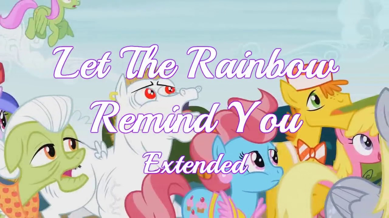 Let The Rainbow Remind You (Extended) | MLP: FiM [HD]