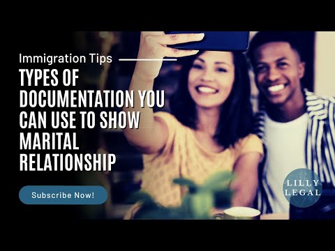 Types of Documentation You Can Use to Show Marital Relationship