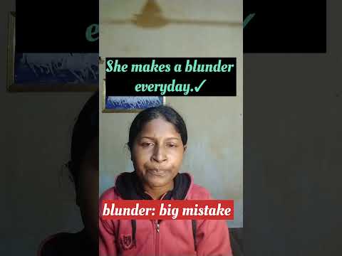 A big blunder or a blunder?|| English sentences using blunder @laxmideogam8340