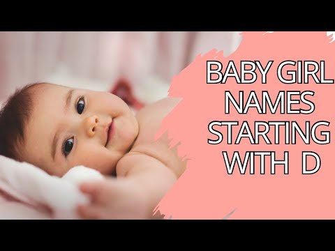 Baby Girl Names Starting With D With Meanings And Origins| Unique Baby Girls Names 2024