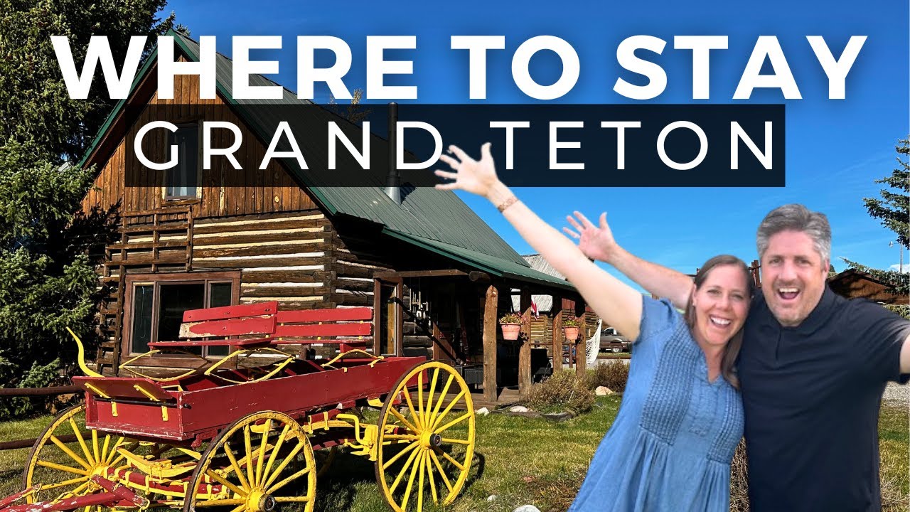 6 Best Areas & Places to Stay in Grand Teton & Jackson!