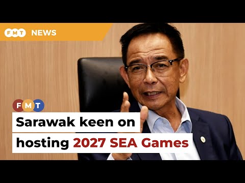 Sarawak keen on hosting 2027 SEA Games, says Karim