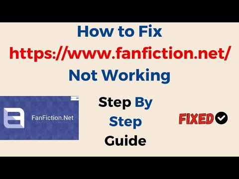 How to Fix https://www.fanfiction.net/ Not Working? Is fanfiction.net Down?
