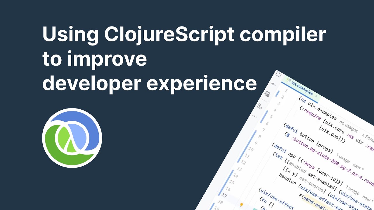 Using ClojureScript compiler to improve developer experience