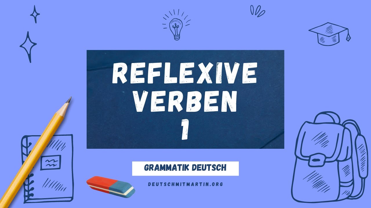 Grammatik: Reflexive Verben 1
