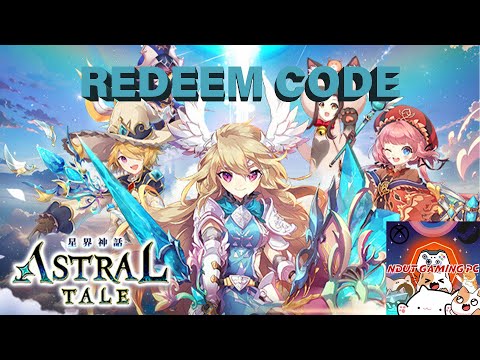 ASTRAL TALE REDEEM CODE - EQUIPMENT SET TO LV 40