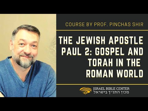 The Jewish Apostle Paul II: Gospel and Torah in the Roman World - Invitation