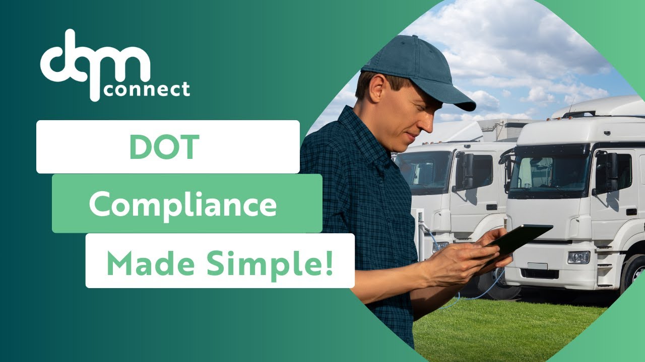 DOT Compliance Made Simple!