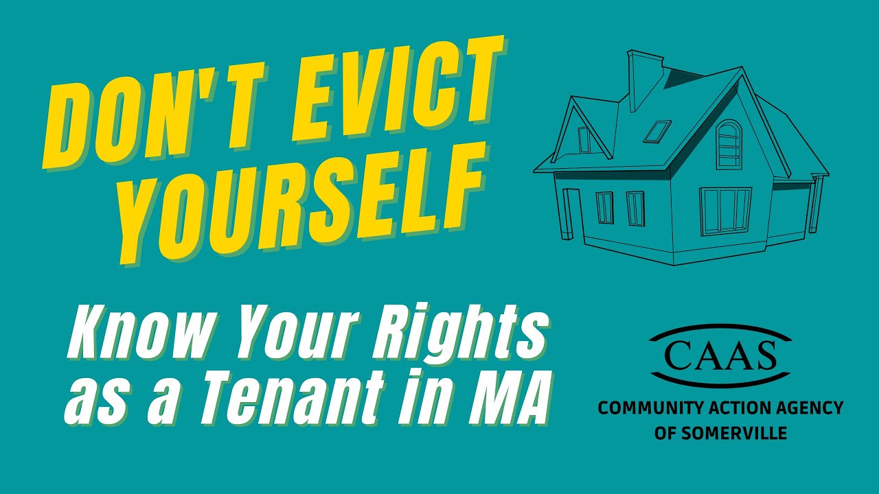 Don't Evict Yourself: Know Your Rights as a Tenant in MA