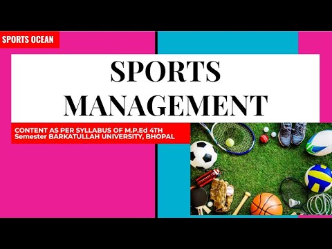 Unit-01 Sports Management in Physical Education MPED UGC #sportsmanagement #barkatullah_university