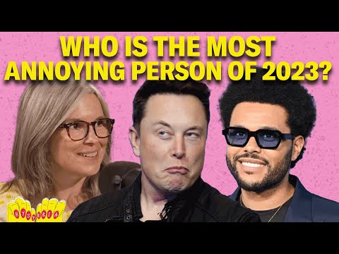 Elon Musk or The Weeknd? Who is The Most Annoying Person of 2023?