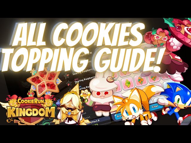 3 best toppings for cookies in Cookie Run: Kingdom